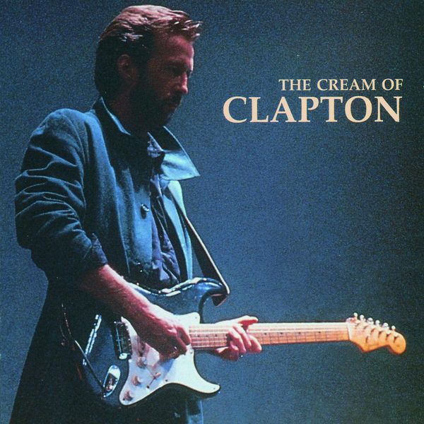 THE CREAM OF CLAPTON - ERIC CLAPTON (アルバム)
