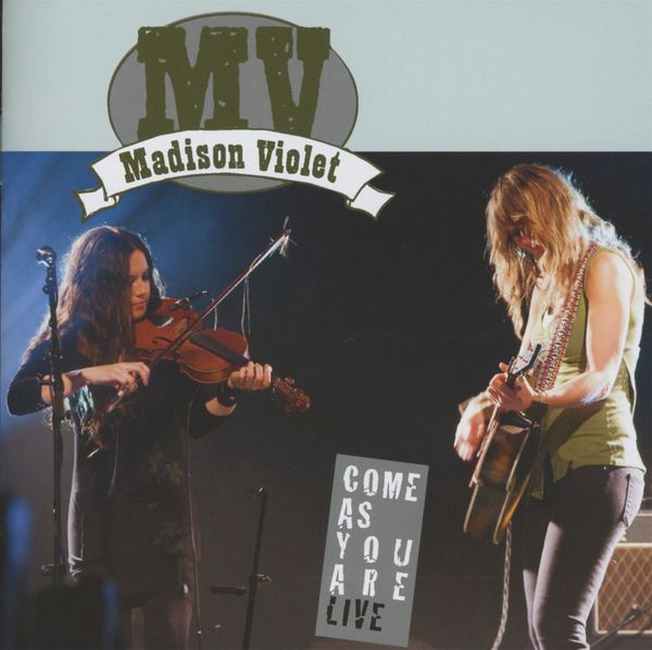 Madison Violet. Come As You Are Live | Blabber 'n' Smoke
