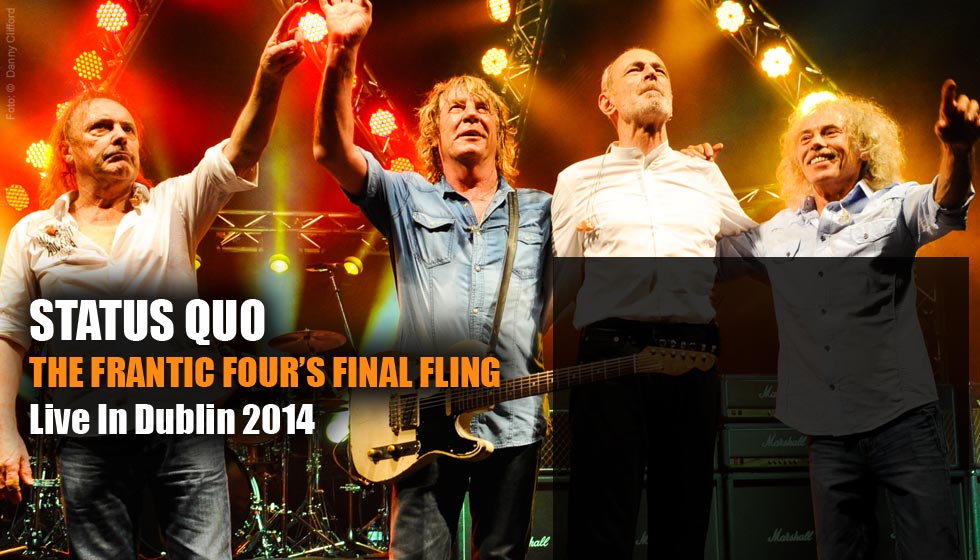 Status Quo: The Frantic Four's Final Fling: Live In Dublin 2014 (2 CDs ...